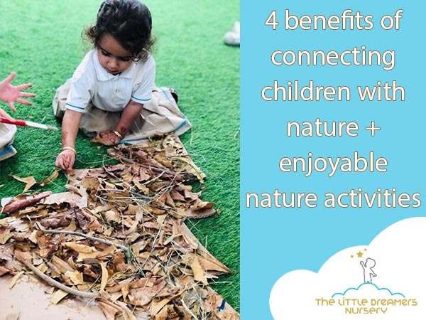Benefits of connecting children with nature-Dreamers Nursery